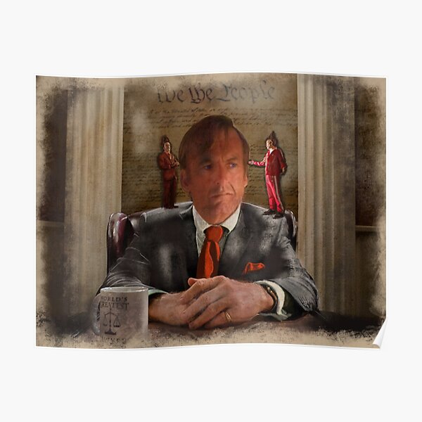 "Better Call Saul, Saul Goodman " Poster for Sale by BlueMoonBarn ...