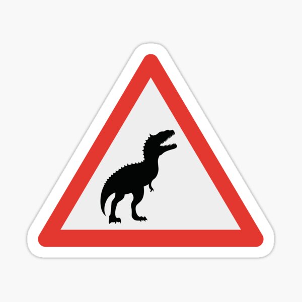 "T-Rex Tyrannosaurus Dinosaur Road Sign Paleontology" Sticker for Sale ...