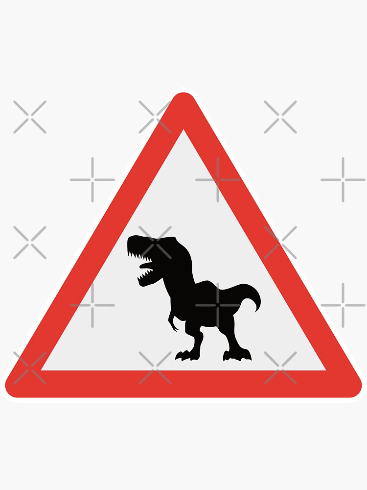 "T-Rex Tyrannosaurus Dinosaur Road Sign Paleontology" Sticker for Sale ...