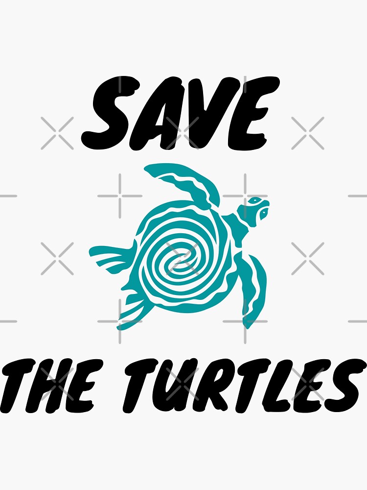 "Save The Turtles" Sticker for Sale by RIBI-Shop | Redbubble