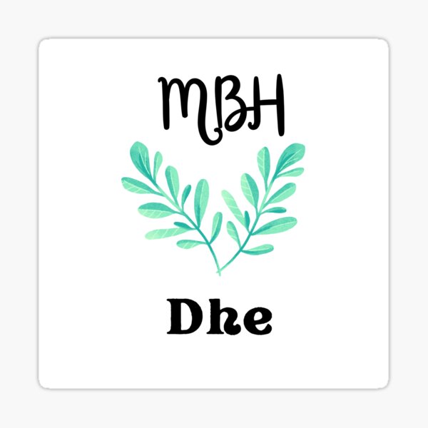 "Mbh dhe " Sticker for Sale by SHANAARTS | Redbubble