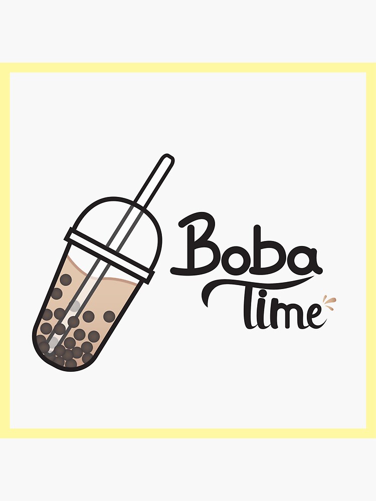 "Boba time ( boba tea/coffee ) surrounded by a yellow square." Sticker ...