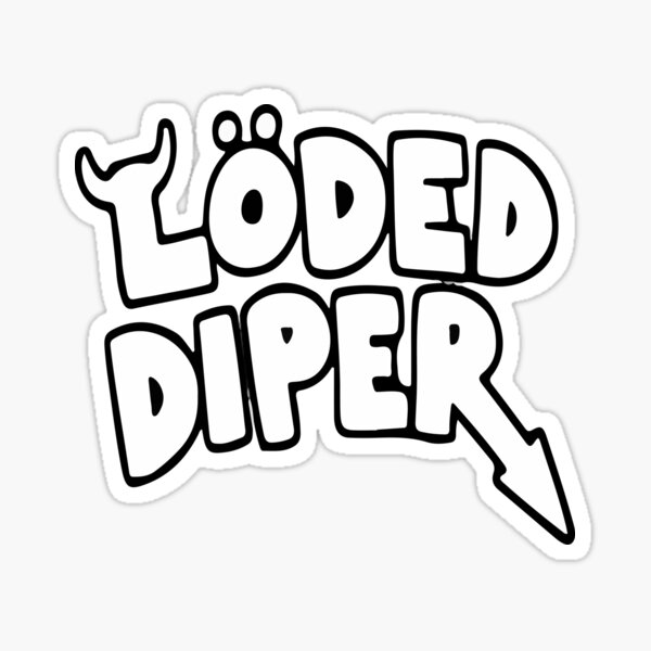 "loded diper" Sticker for Sale by Carl-Max | Redbubble