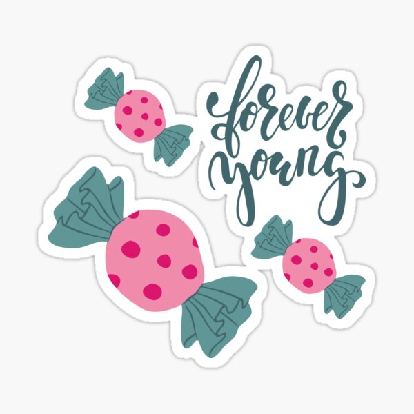 "FOREVER YOUNG" Sticker for Sale by MirillaShop | Redbubble