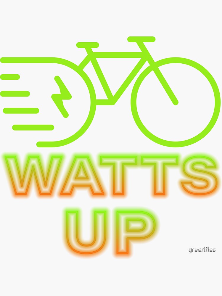 "WATTS UP EBIKE NEON GREEN ORANGE GLOW " Sticker for Sale by greerifies ...