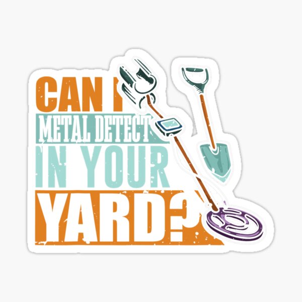 "Metal Detector Gift Metal Detecting" Sticker for Sale by murkybustle9 ...