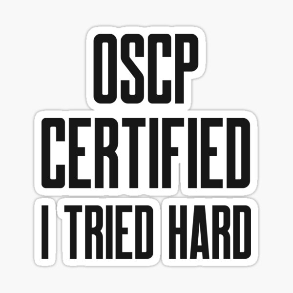 "Cybersecurity OSCP Certified I Tried Hard" Sticker for Sale by ...