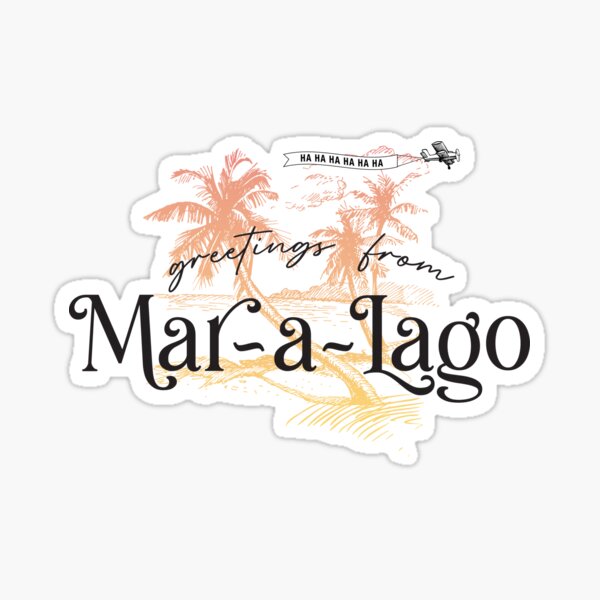 "Greetings from Mar-a-Lago" Sticker for Sale by thejessjones | Redbubble