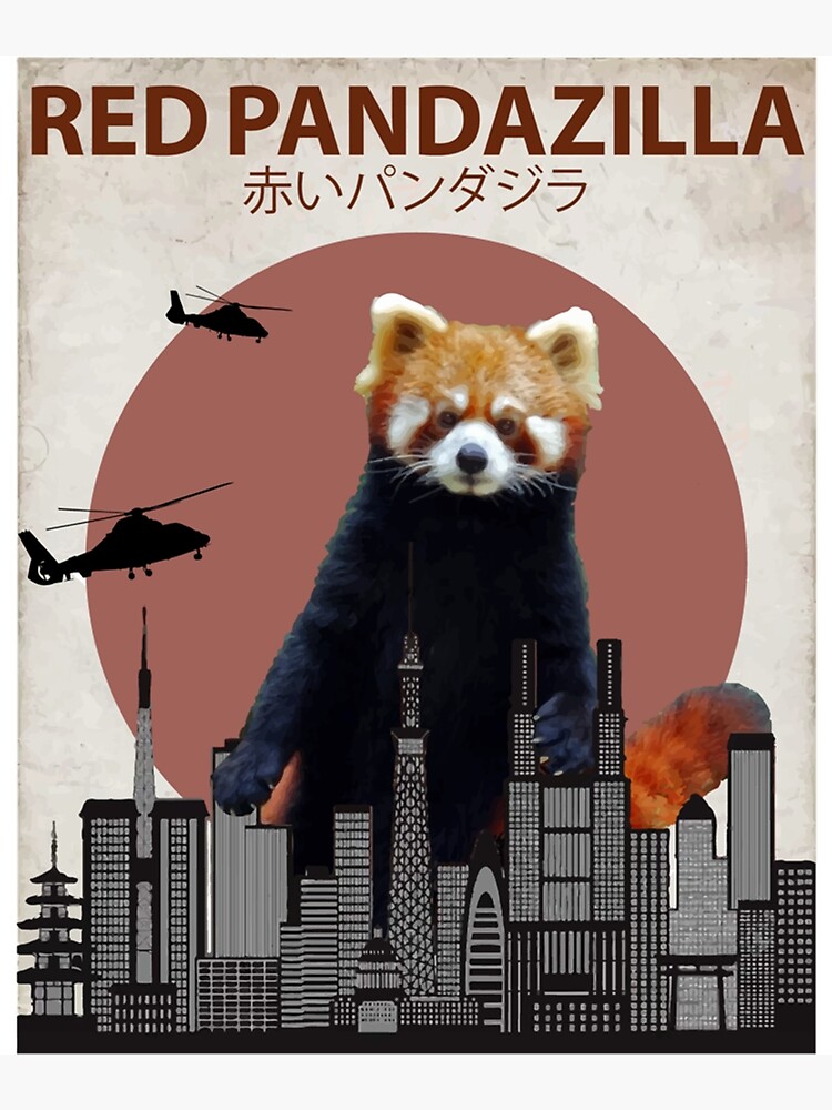 "Red Pandazilla Red Panda Giant Monster Parody " Art Print for Sale by ...