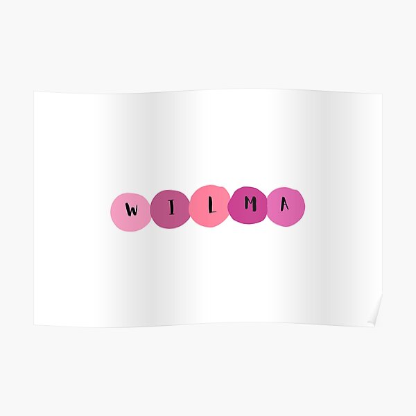 "Wilma - Name " Poster for Sale by Name-Bubble | Redbubble
