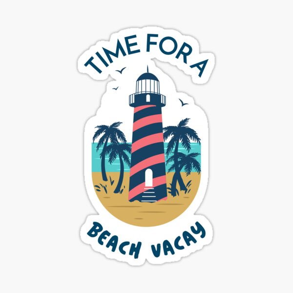 "Time for a beach vacay" Sticker for Sale by mdlayek | Redbubble