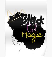 Black Girl Magic: Posters | Redbubble