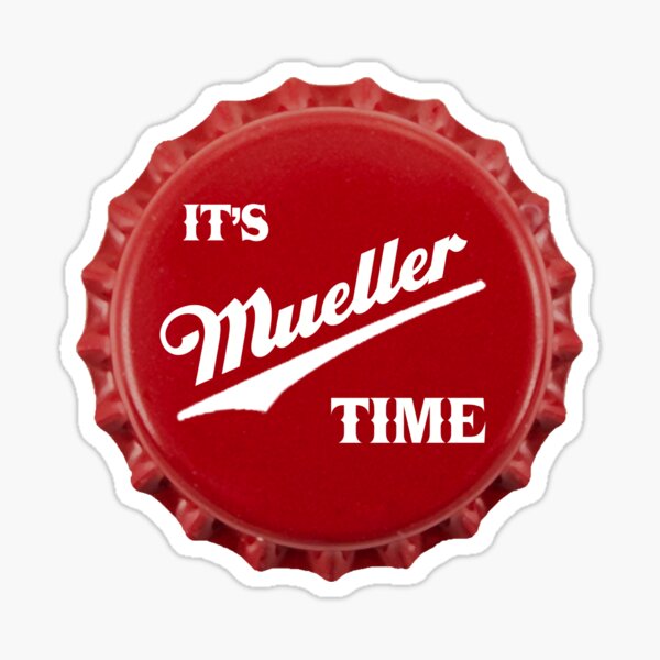 "it&amp;#39;s Mueller Time Red " Sticker by Thelittlelord | Redbubble
