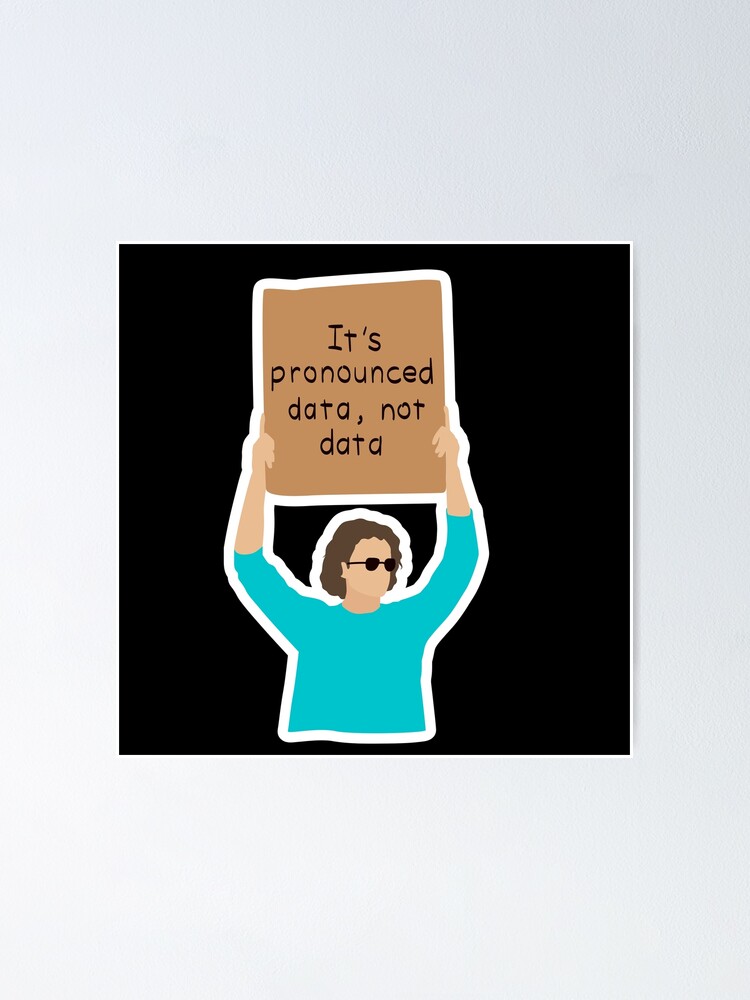 "Data not data " Poster for Sale by motivation-emit | Redbubble