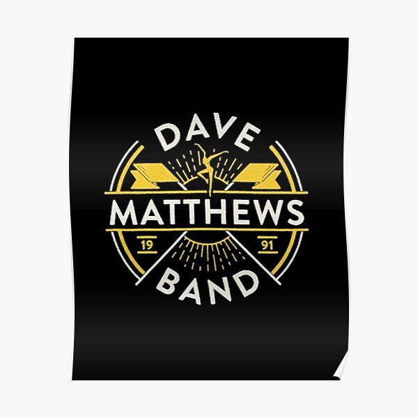 "colorful dave matthews logo" Poster for Sale by MauriceBeil | Redbubble