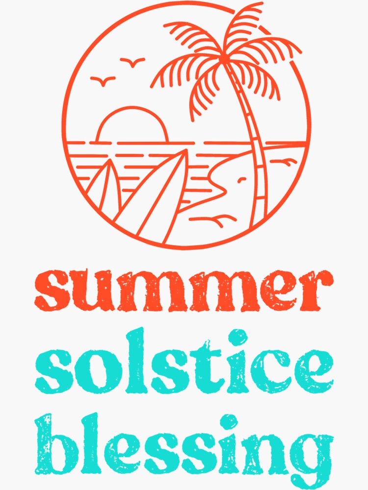 "summer solstice blessing " Sticker for Sale by KianaJackUS | Redbubble