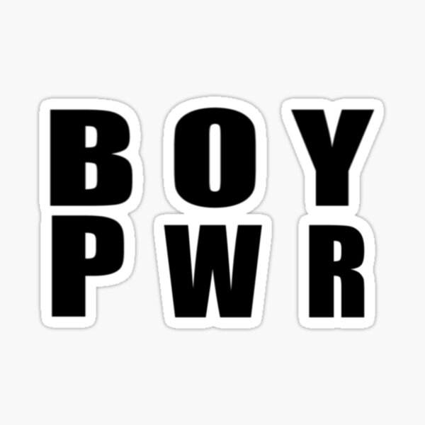"BOY POWER" Sticker for Sale by JetsicaDolis | Redbubble