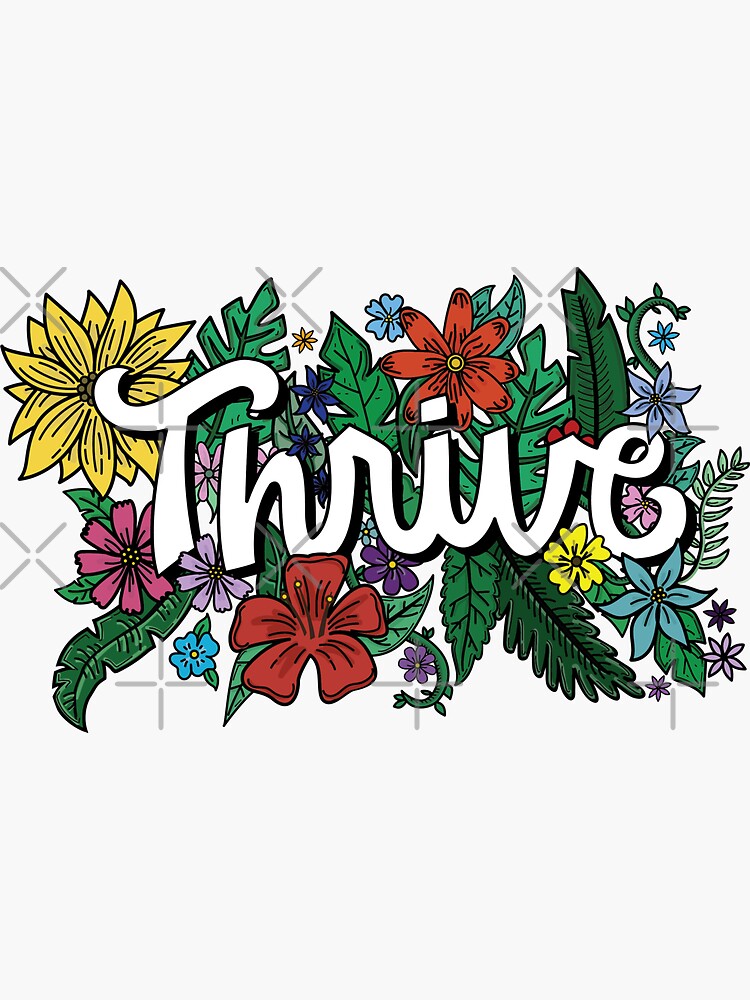 "THRIVE" Sticker for Sale by michellestam | Redbubble
