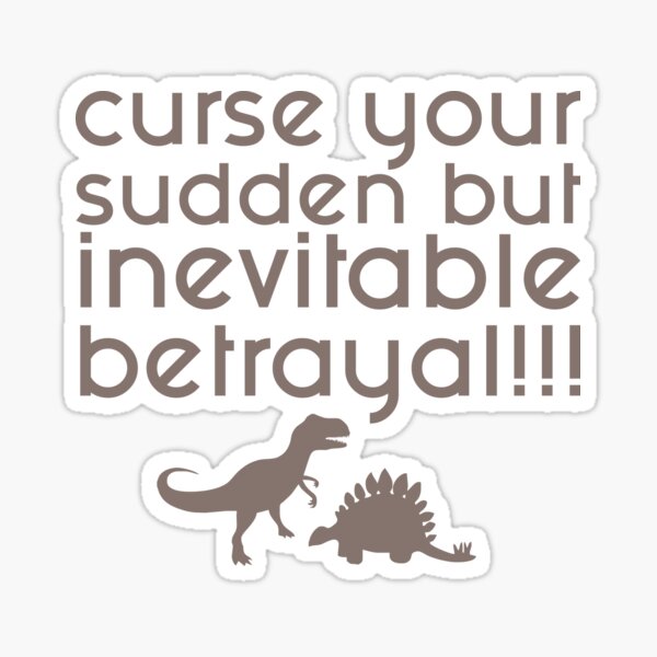 "Firefly Curse your Sudden but Inevitable Betrayal" Sticker for Sale by ...