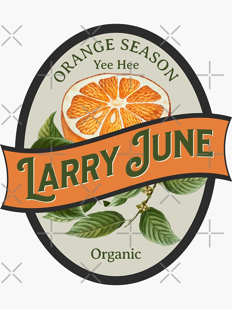 "Larry June Orange Season Yee Hee Sock It To Me" Sticker for Sale by ...