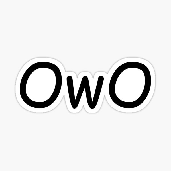"OwO smiley" Sticker for Sale by MrProfDrWilliam | Redbubble