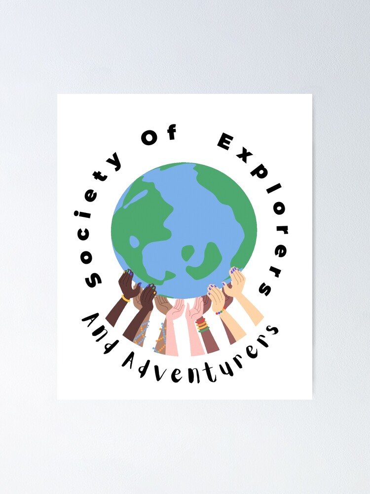 "society of Explorers and Adventurers" Poster for Sale by ENIGMAT ...