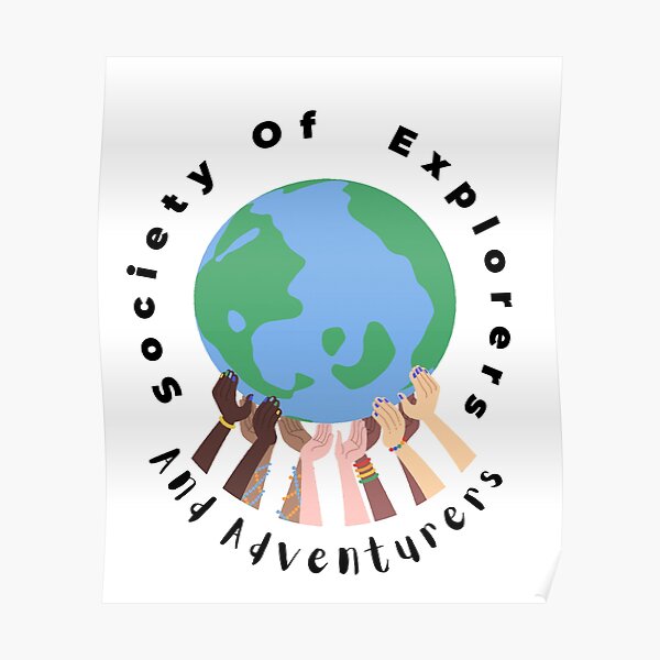 "society of Explorers and Adventurers" Poster for Sale by ENIGMAT ...