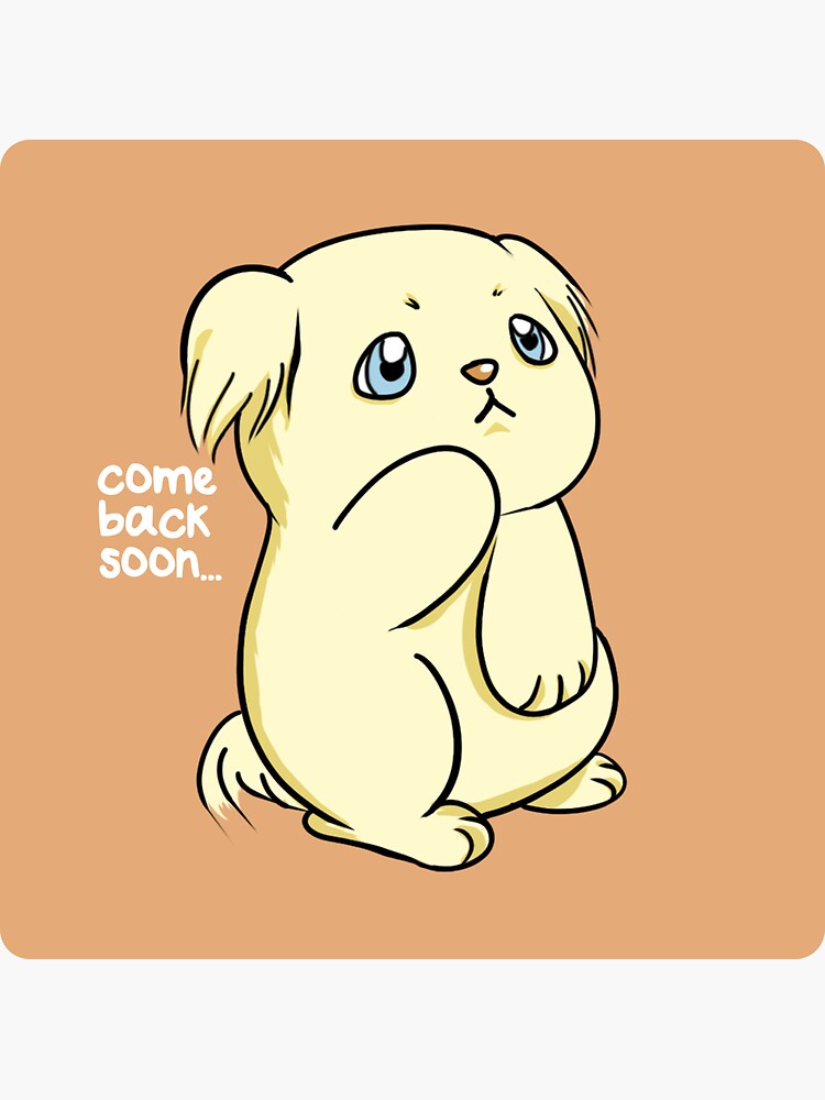 "Come Back Soon - Dog Puppy Art" Sticker for Sale by lemonerst | Redbubble