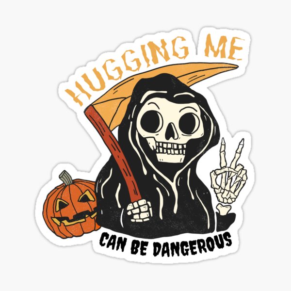 "Hugging Skeleton can be dangerous - Funny Halloween Skeleton Meme ...