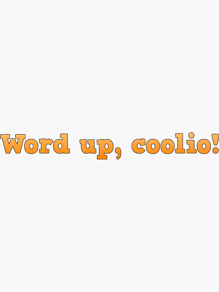 "Word up" Sticker for Sale by ajrodz | Redbubble