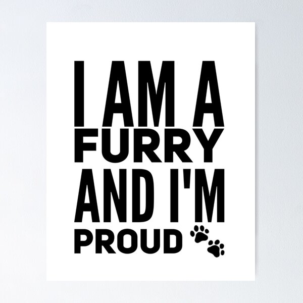 Furry Quotes Furry Quotes Posters For Sale | Redbubble
