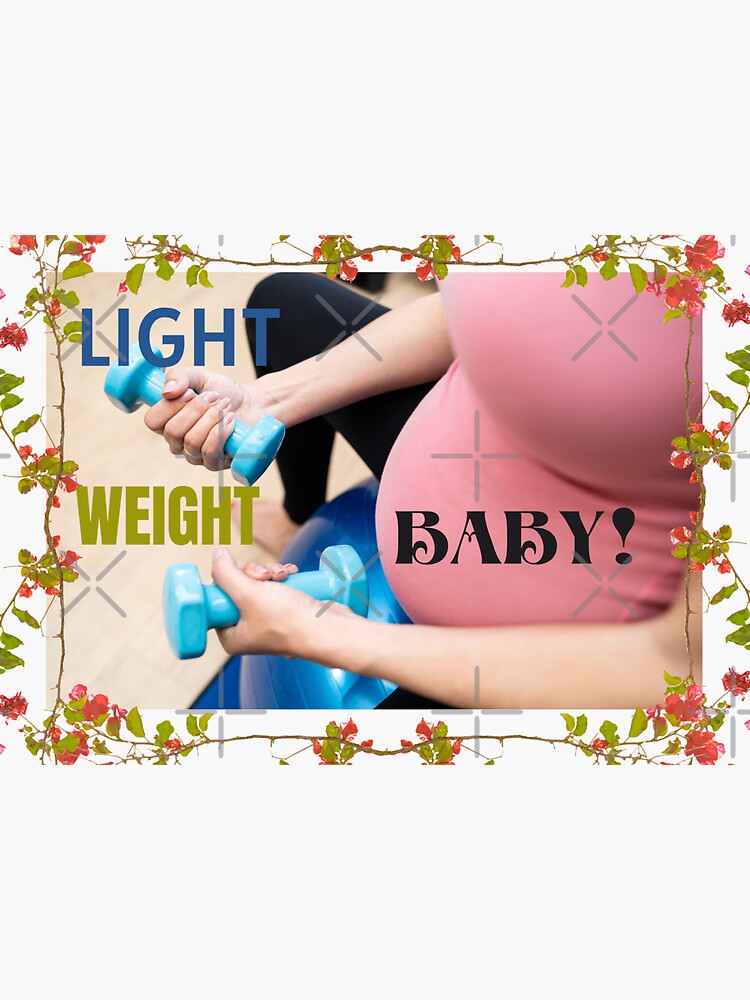 "Light Weight BABY" Sticker for Sale by pqrstshirts | Redbubble