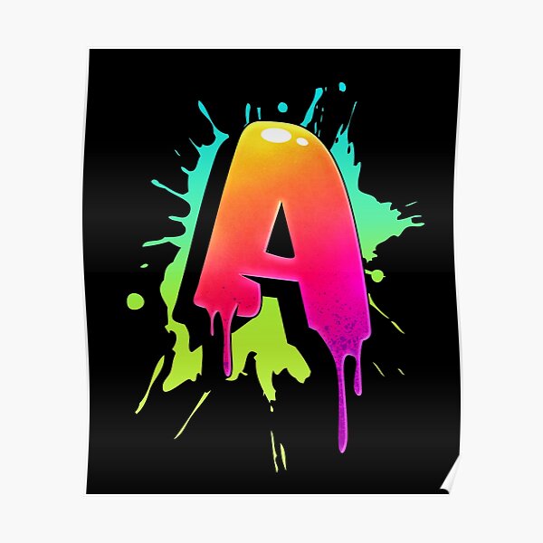 "Graffiti Letters A Letter Colorful Paint Splash Style" Poster for Sale ...