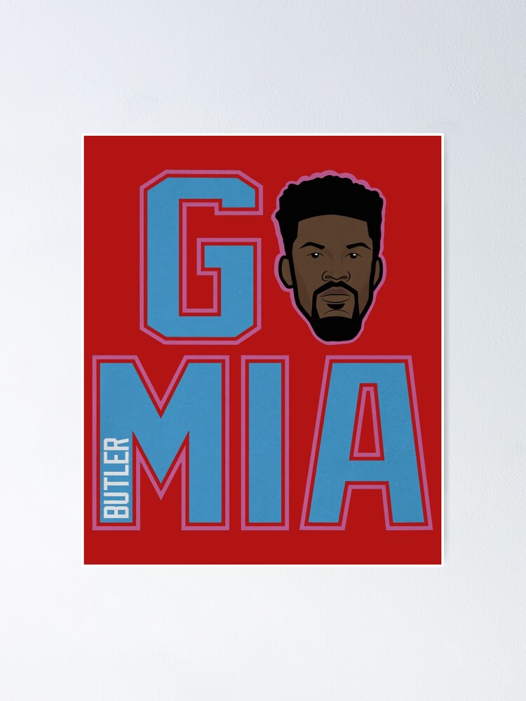 "Jimmy Butler GO MIA" Poster for Sale by richardreesep | Redbubble