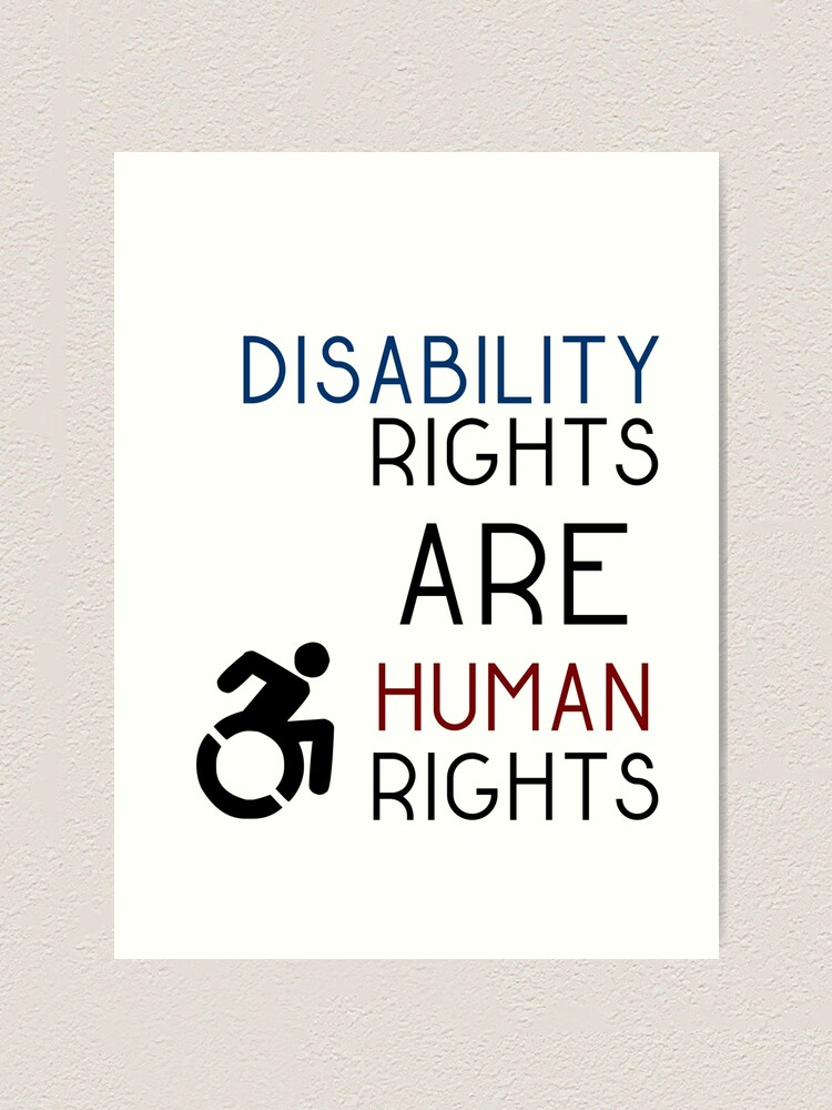 "Disability Rights ARE Human Rights" Art Print for Sale by agirlisariot ...