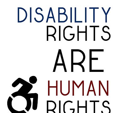 "Disability Rights ARE Human Rights" Art Print for Sale by agirlisariot ...