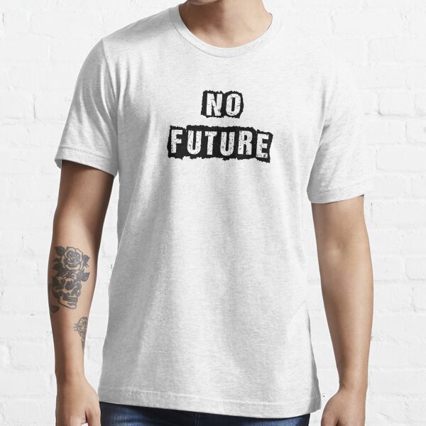 "No Future punk t shirt" T-shirt for Sale by Johannesart | Redbubble ...