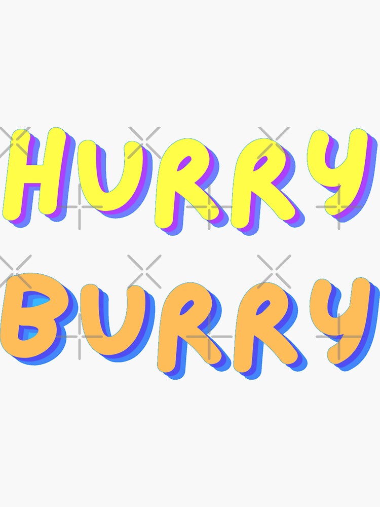 "Hurry Burry" Sticker for Sale by Binsagar | Redbubble