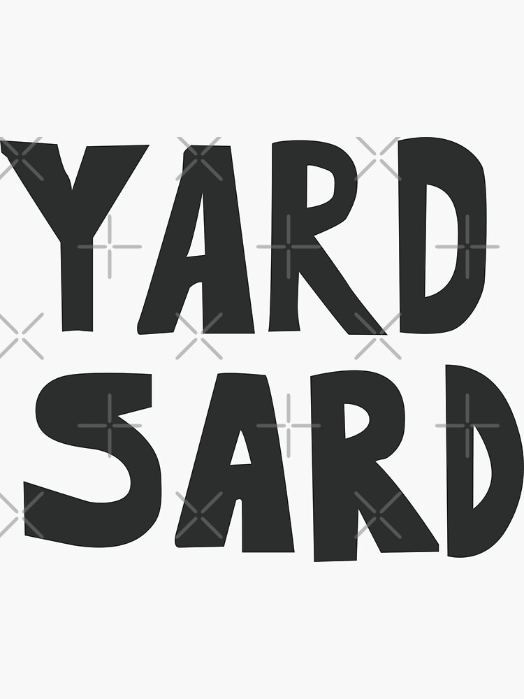 "Yard Sard meme" Sticker for Sale by Rzera- | Redbubble