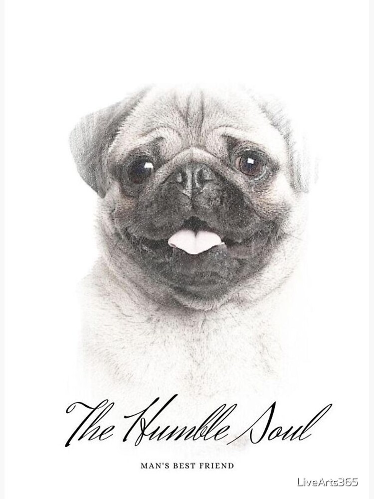 "Pug Love - The Humble Soul" Sticker for Sale by LiveArts365 | Redbubble