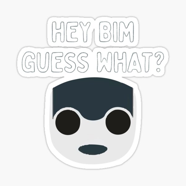 "Hey Bim guess what" Sticker for Sale by LC-SHOP | Redbubble