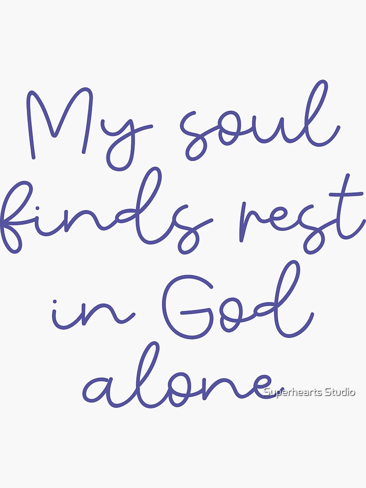 "Rest in God Inspirational Bible Verse Design" Sticker for Sale by ...