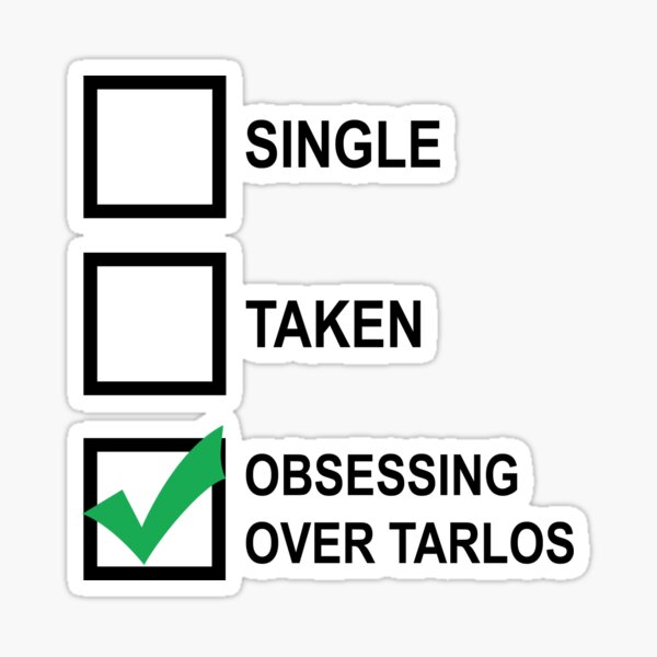 "Obsessing over Tarlos " Sticker for Sale by tksrainbow | Redbubble