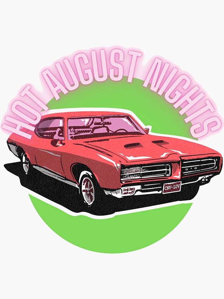 "Hot August Nights" Sticker for Sale by Fozy-Shop-Tees | Redbubble