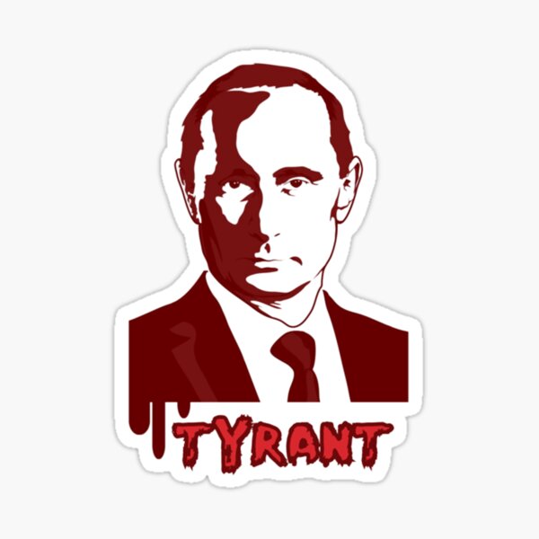 "Putin Tyrant 2022" Sticker for Sale by Solvers199Shio | Redbubble