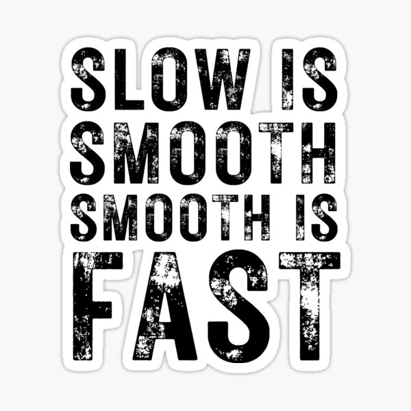 "Slow Is Smooth Smooth Is Fast-Motivation For Gym-Motivation ...