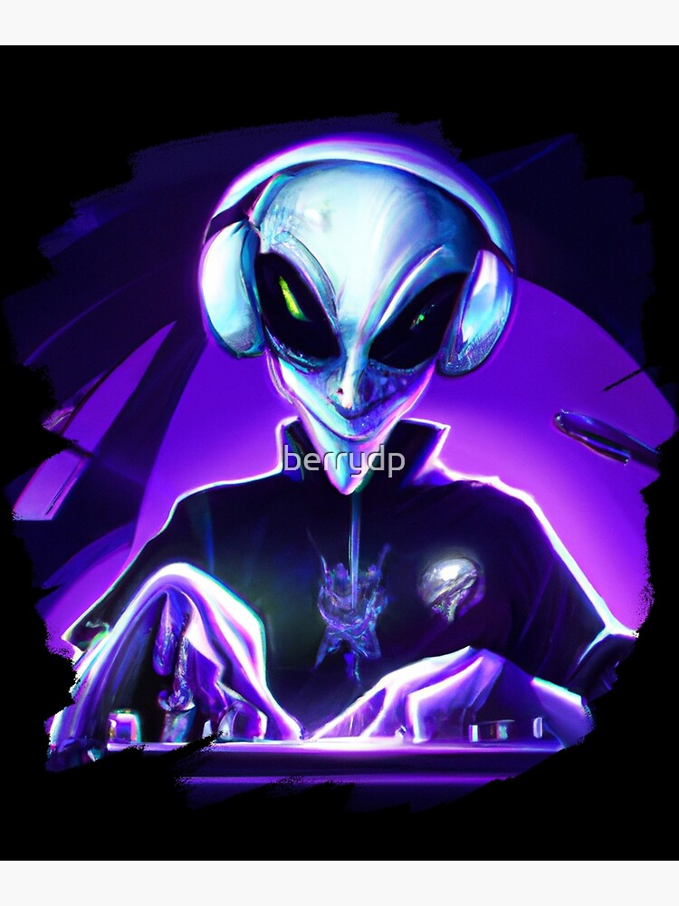 "Alien Cyborg DJ Robot Record Techno Music Cool Aliens" Poster for Sale ...