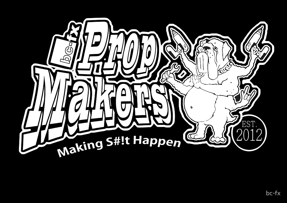 "BC-FX PROP MAKERS LOGO" by bc-fx | Redbubble