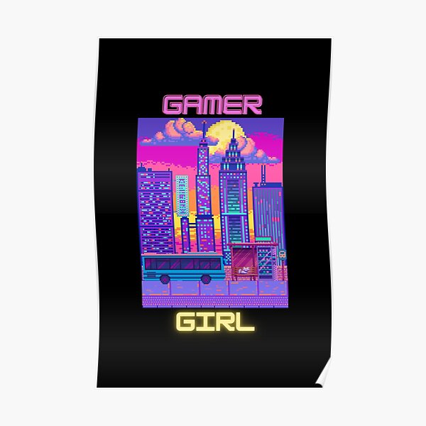 Gamer Girl Poster For Sale By Madpinkblossom Redbubble