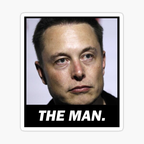 "Elon Musk - The Man" Sticker by VDKPatterns | Redbubble